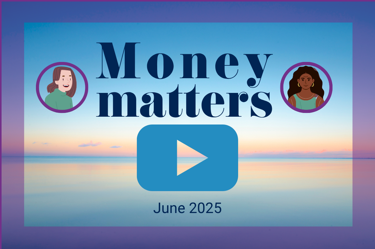 Money matters - June 2025 edition - Croydon Churches Housing Association